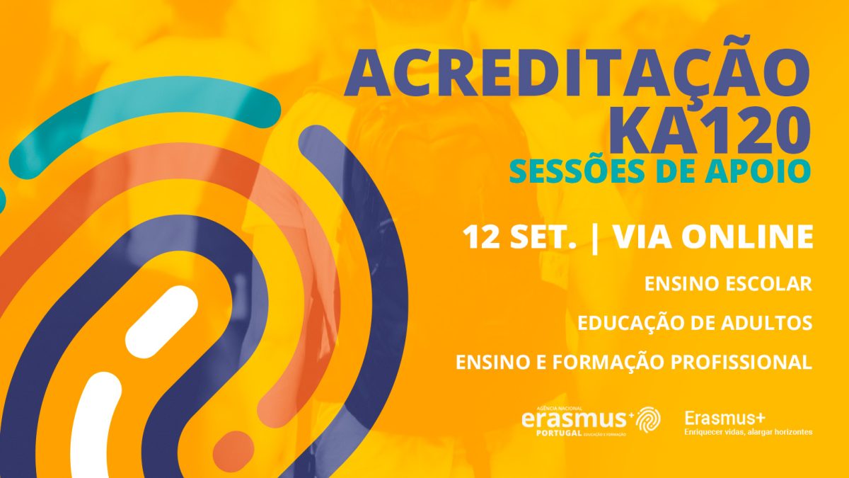 Sessões de Apoio à Acreditação Erasmus+ KA120 – AN-Erasmus+